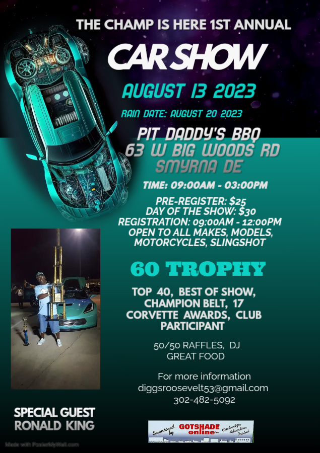 THE CHAMP IS HERE 1ST ANNUAL CAR SHOW