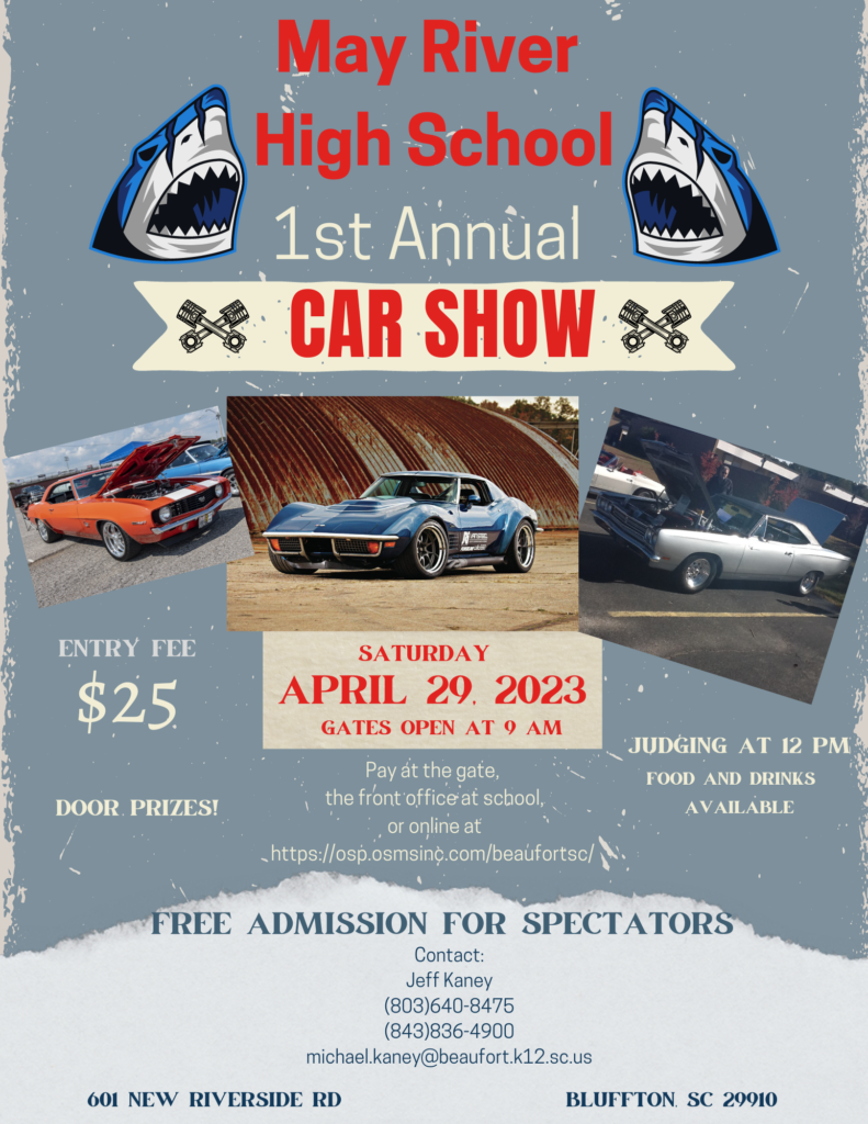 May River High School 1st Annual car show