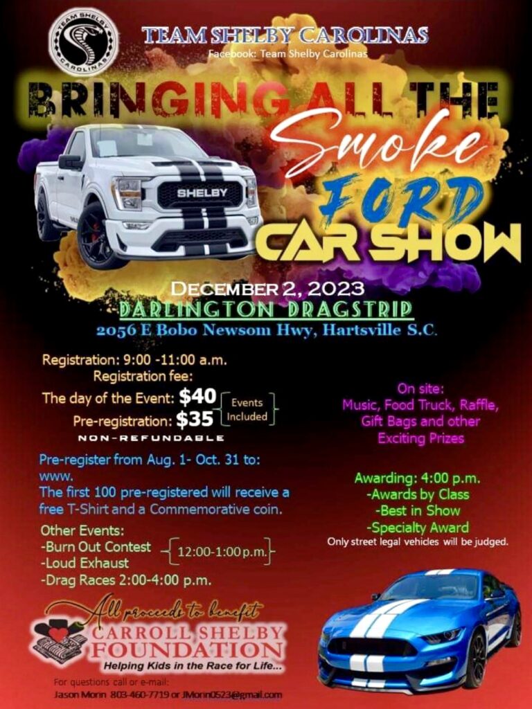 TEAM SHELBY SOUTH CAROLINA PRESENTS BRINGING ALL THE SMOKE FORD CAR SHOW